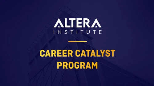 Altera Institute | Career Catalyst Program